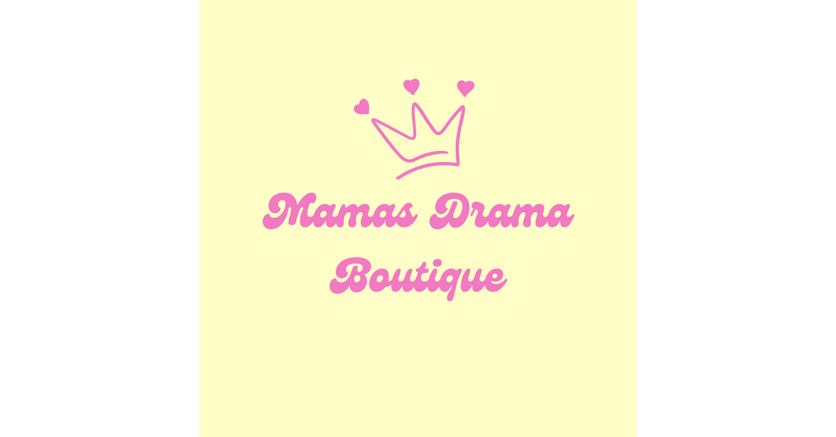 Mamas Drama Boutique – mamasdramaboutique